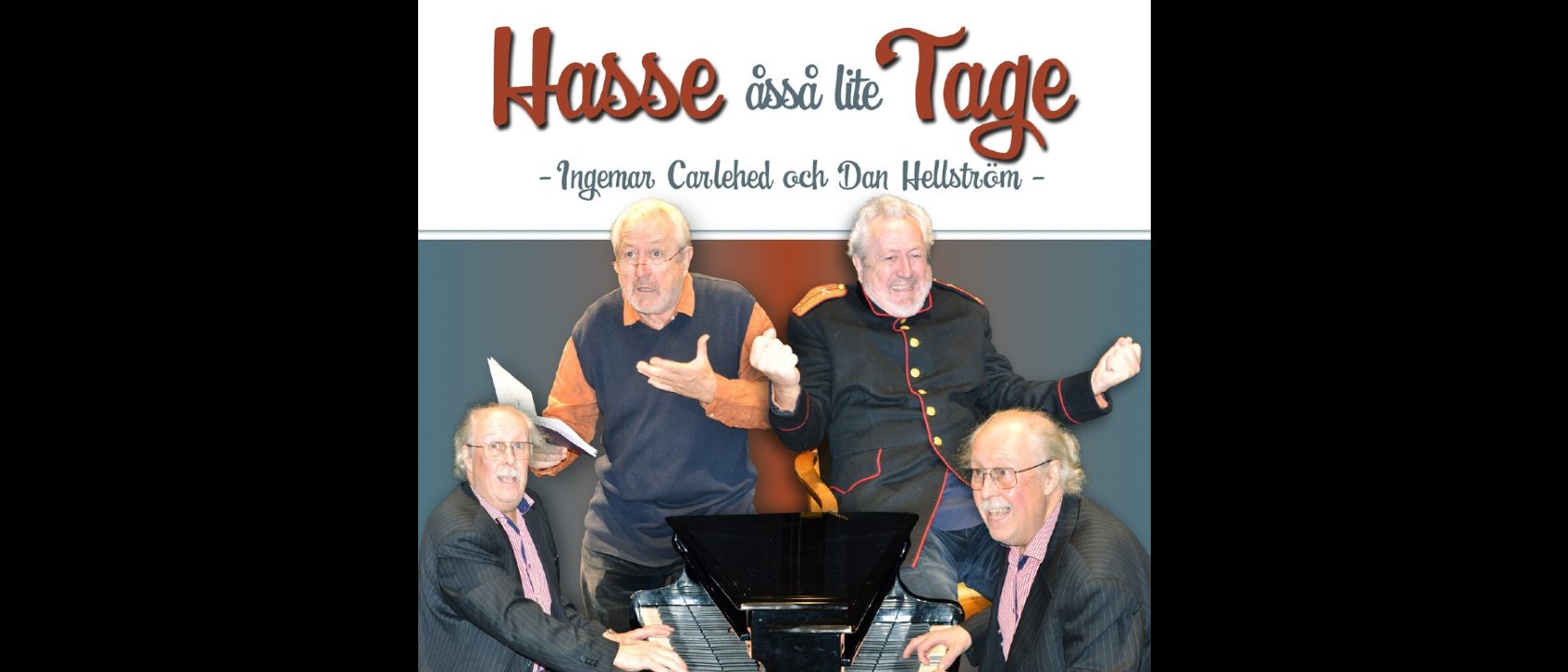 Hasse åsså lite Tage | Riksteatern