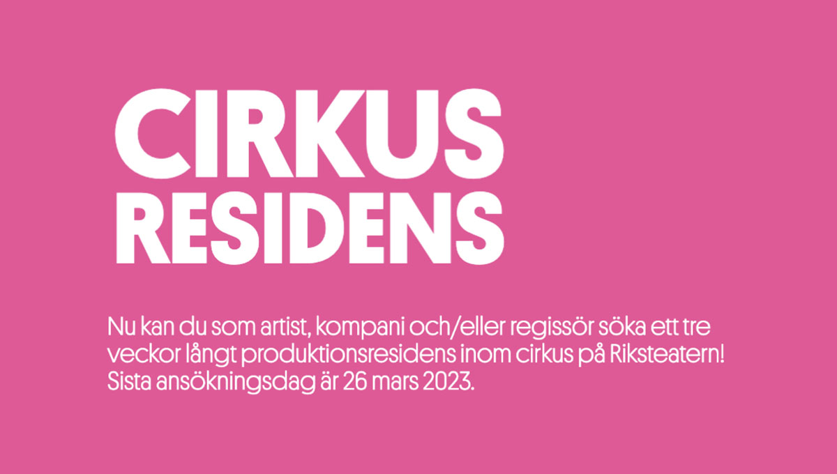 Cirkusresidens | Riksteatern